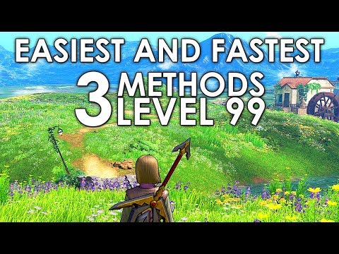 Dragon Quest XI Fastest and Easiest XP Earning Methods (All Characters Level Up 99) Guide