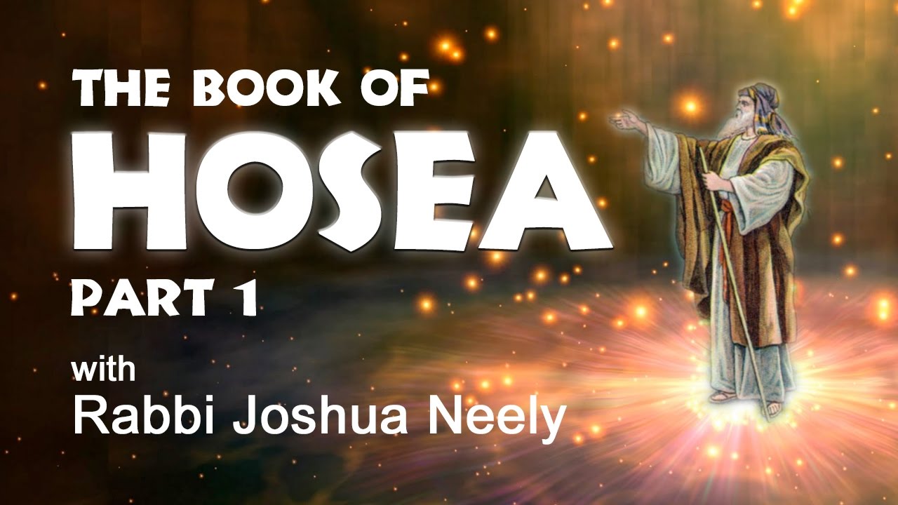Book of Hosea / Hoshea - Show 1 - YouTube