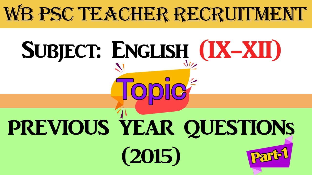 WB PSC Teacher Recruitment | English | IX-XII | PYQs 2015 | PART-1 ...