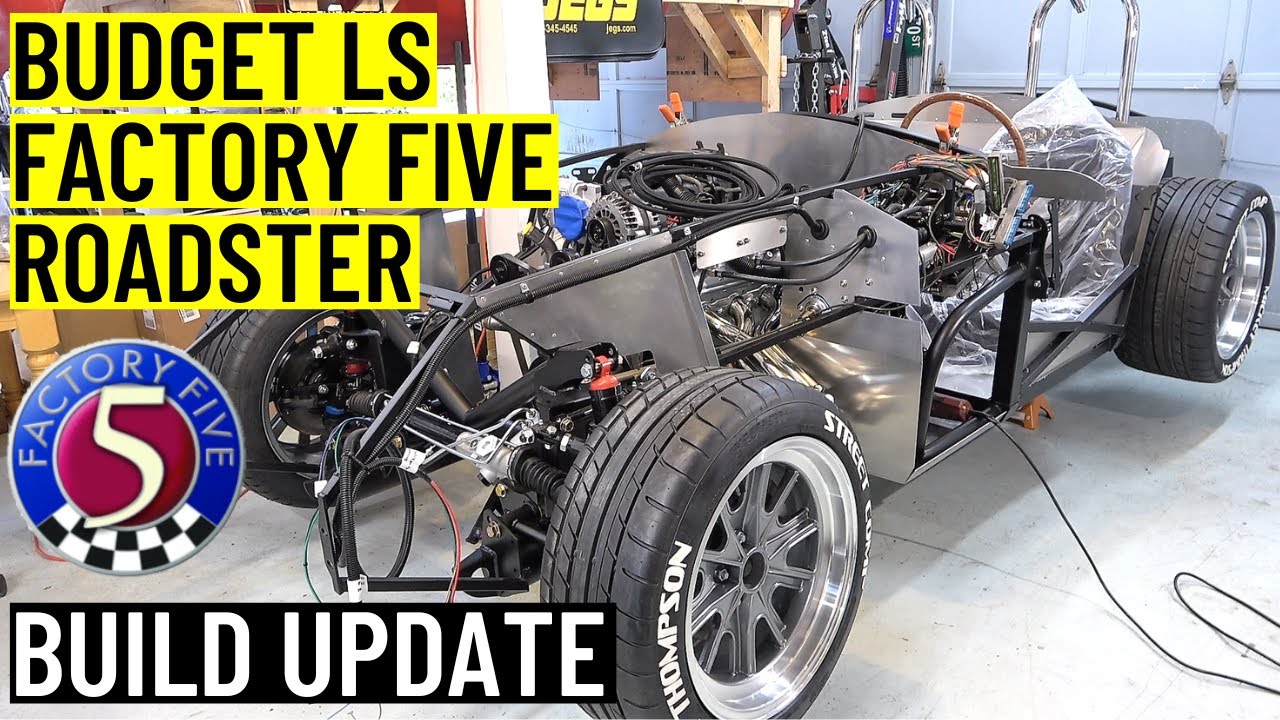 Budget LS Factory Five Cobra | Build Update 32 - YouTube