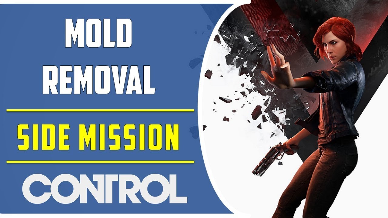 Mold Removal | Side Mission | Control Game - YouTube