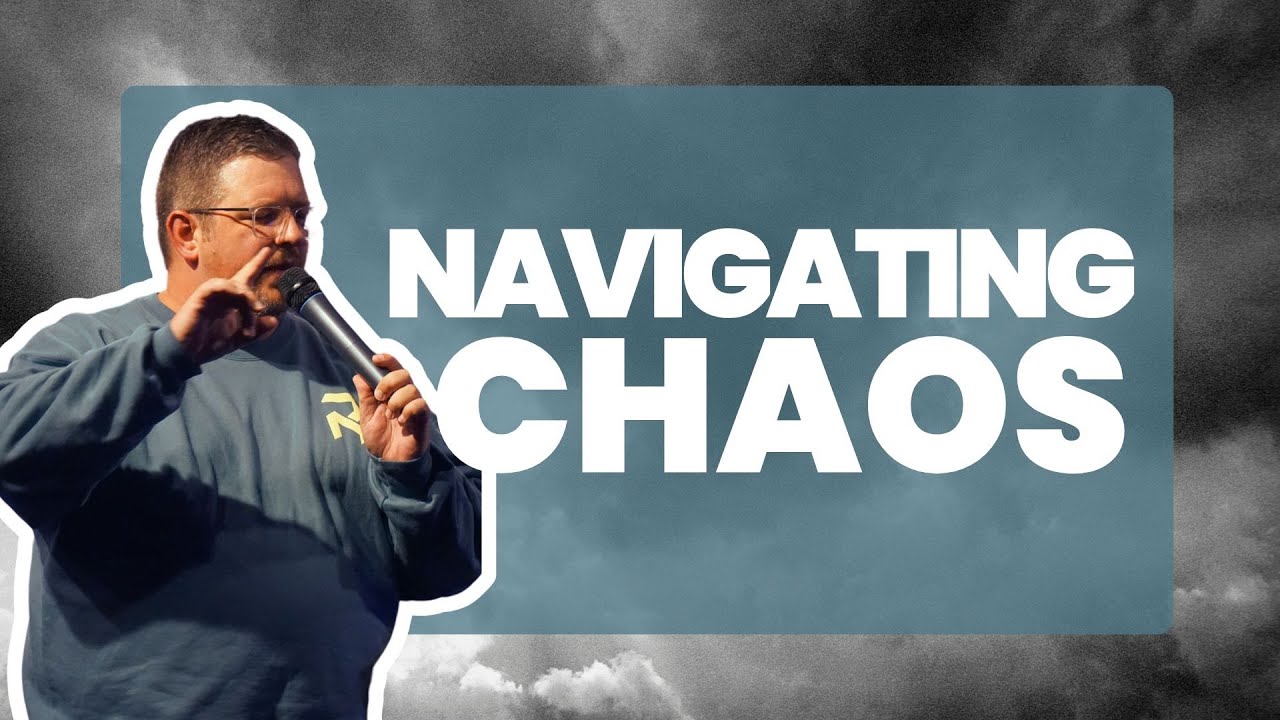 Navigating the Chaos - PART 1 | Riverside Church JC | 25 Aug-2024 - YouTube