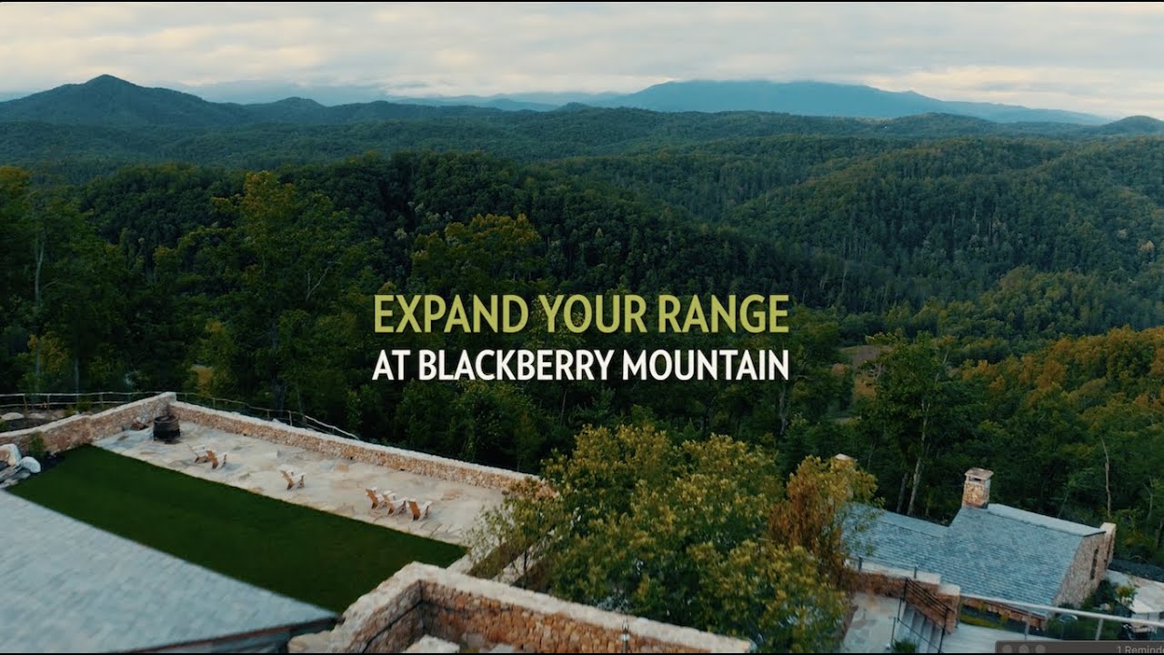 Expand Your Range at Blackberry Mountain - YouTube