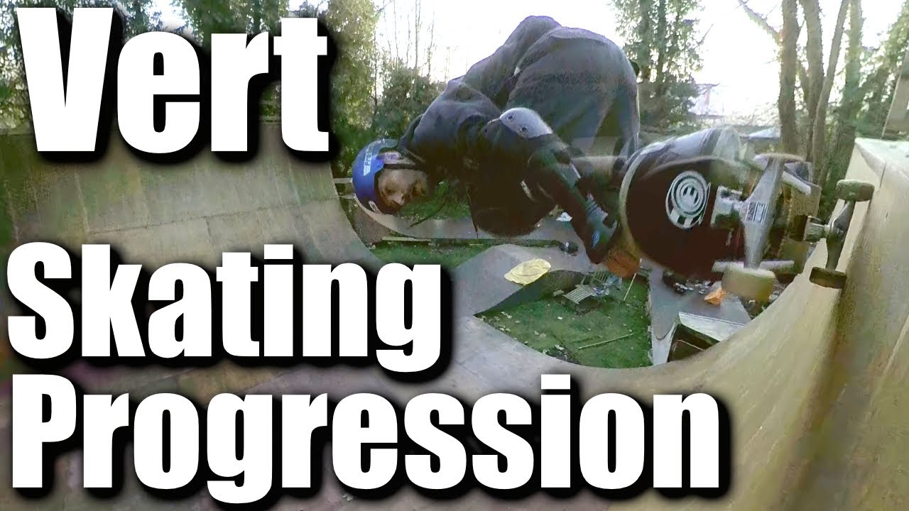 Vert Skating Progression - 6th December 2020 - YouTube