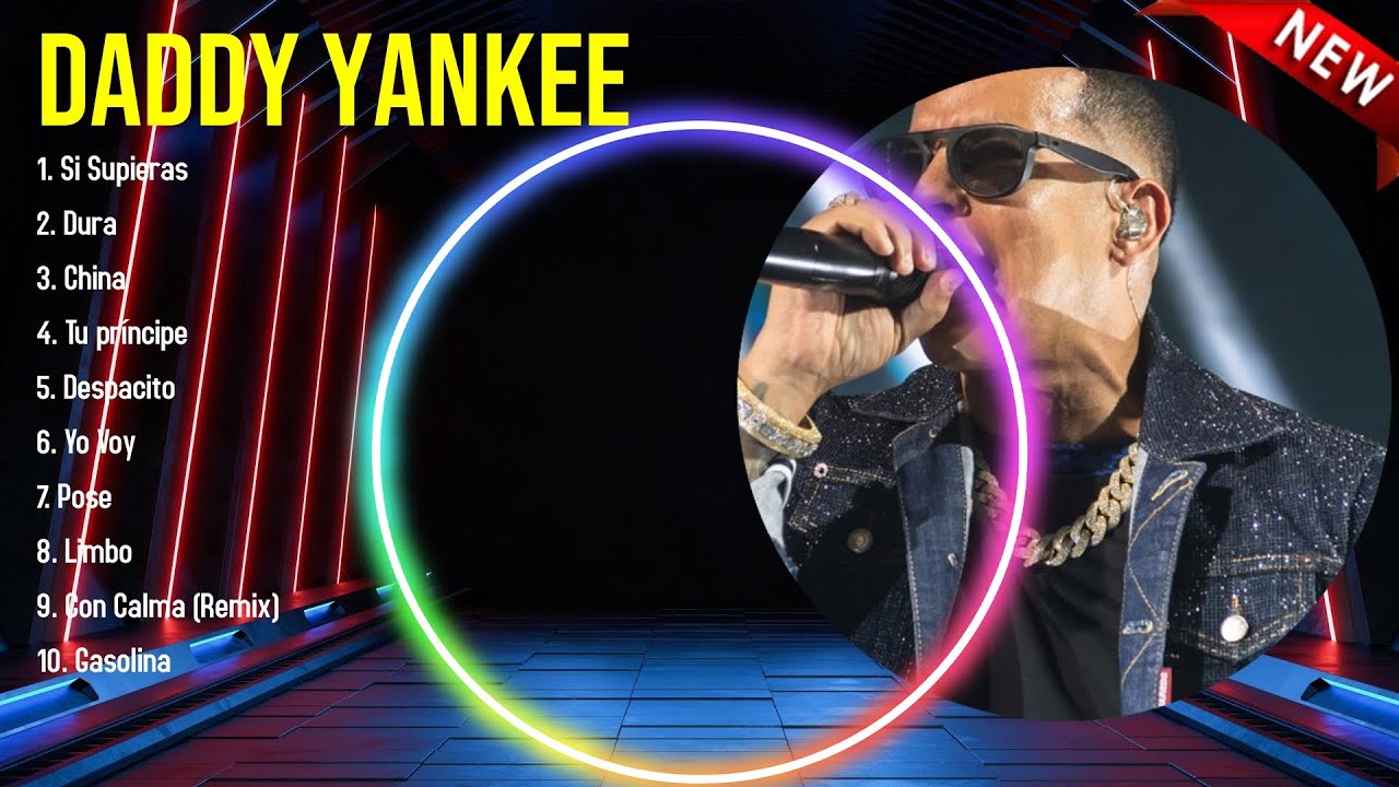 Las 10 mejores canciones de Daddy Yankee 2024 - YouTube