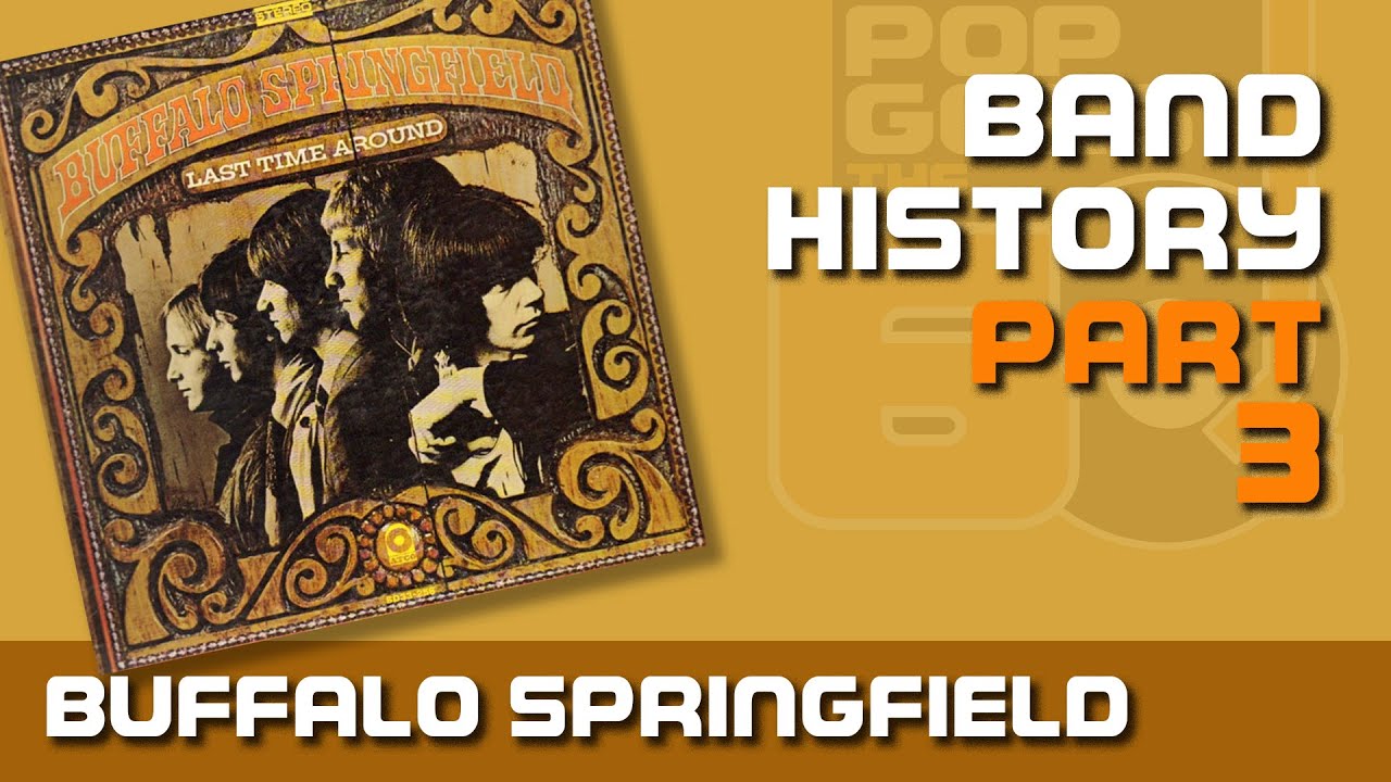 BUFFALO SPRINGFIELD Last Time Around | #013 - YouTube