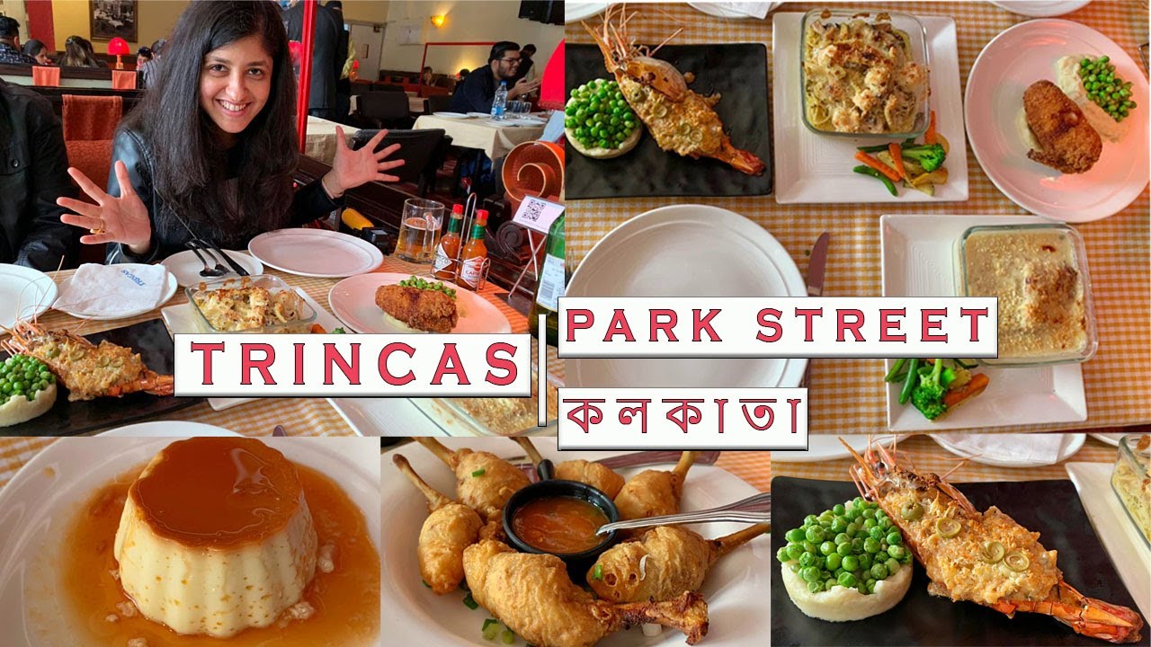 Trincas Kolkata | Park Street | Legendary Restaurant in Kolkata ...