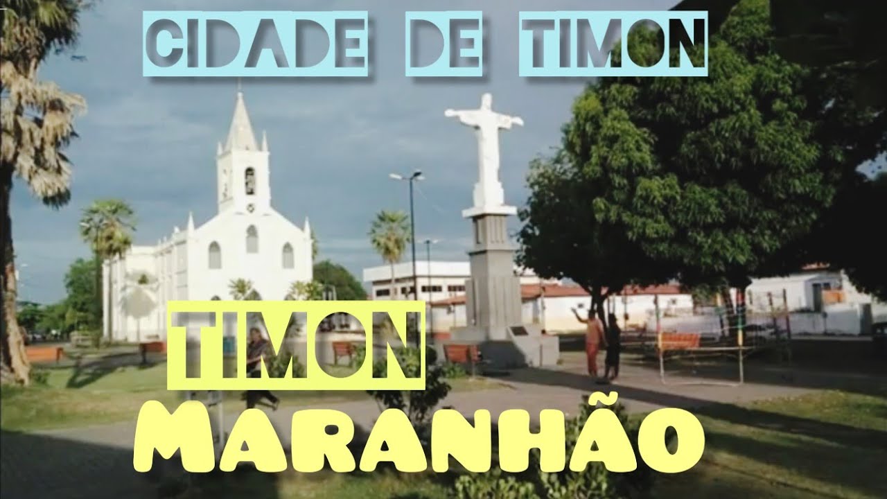 TIMON - MA. (Conheça a cidade de Timon no Maranhão 2023) - YouTube