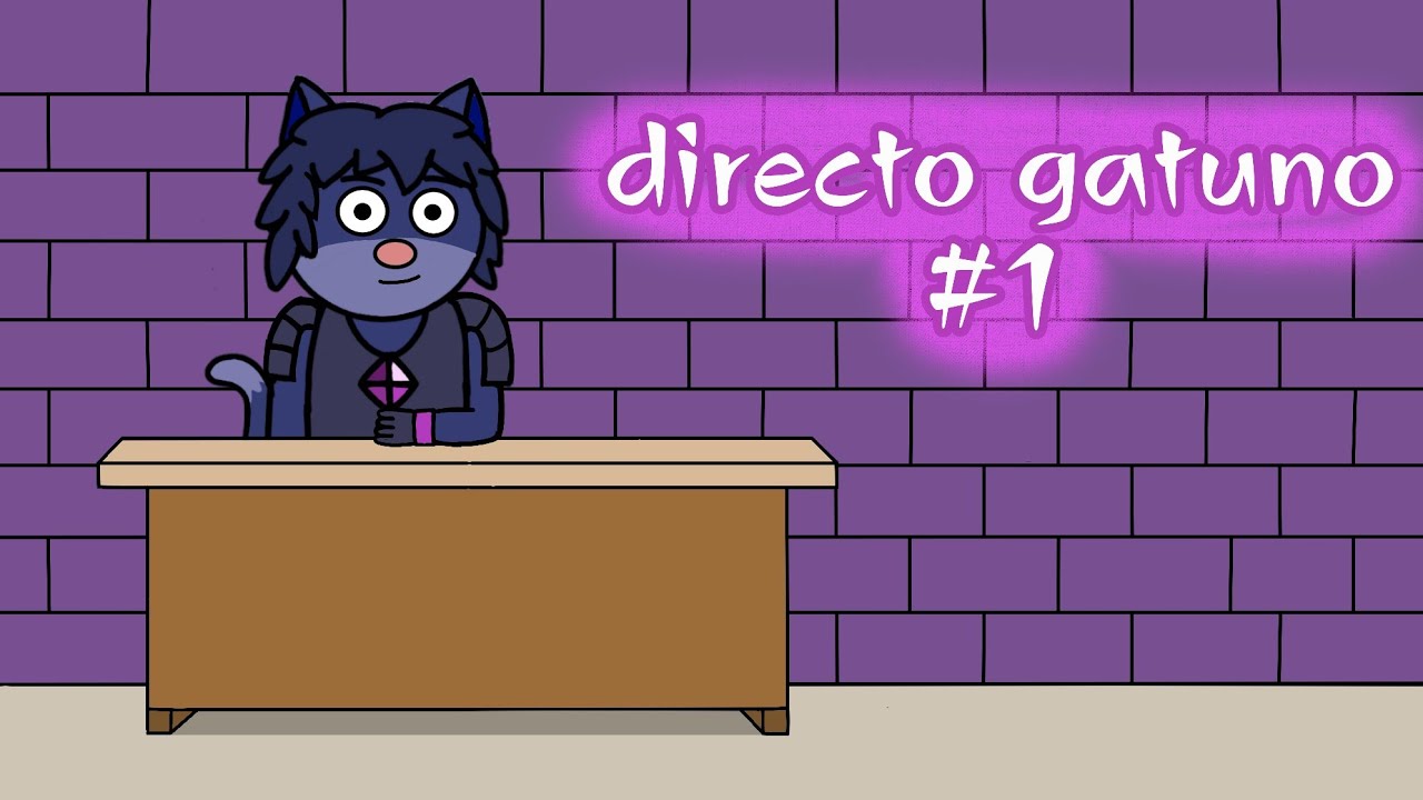 Directo gatuno #1 - YouTube