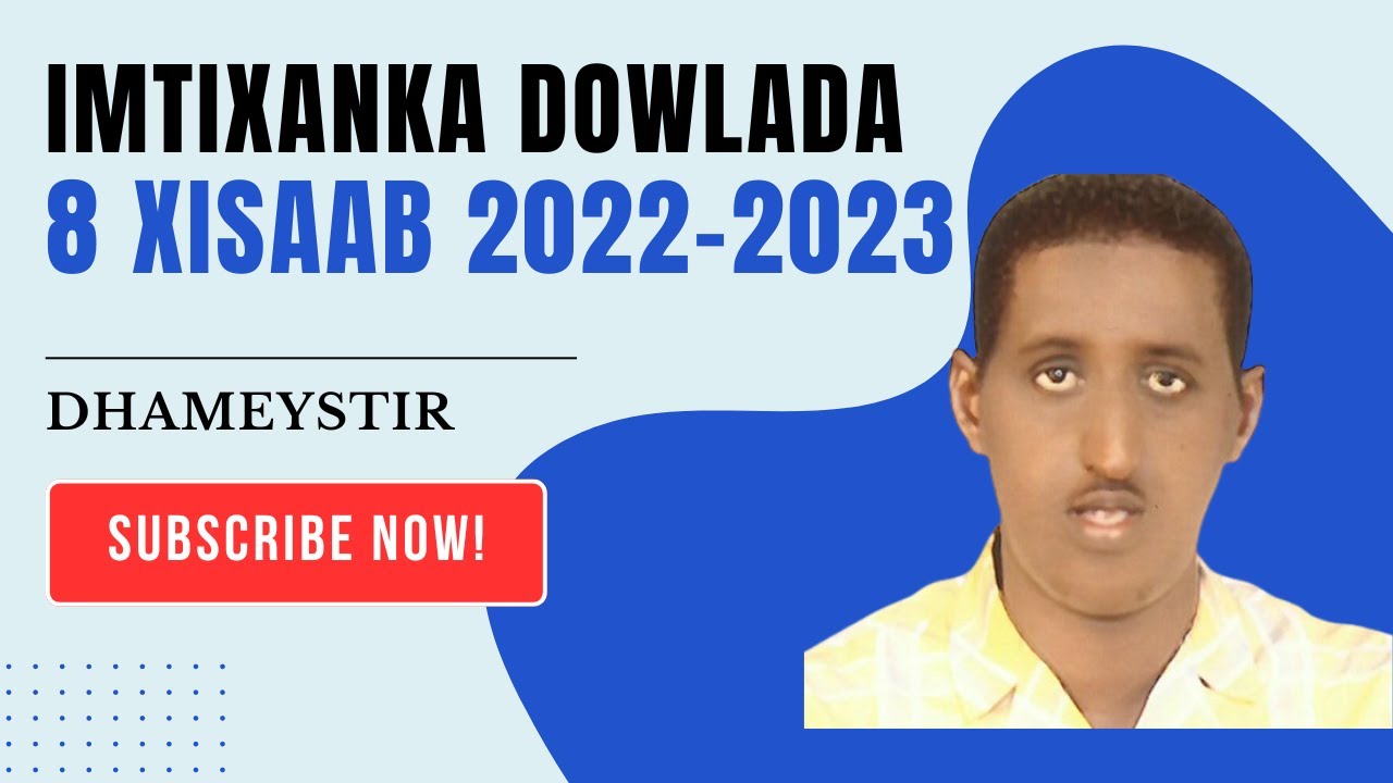 Imtixaanka Dowlada 8aad Xisaab Dhameystir 2022-2023 - YouTube