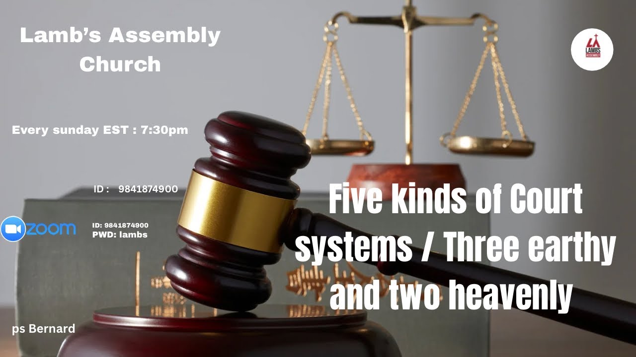 5 types of spiritual court systems. #lambsassembly #bernardsuresh - YouTube