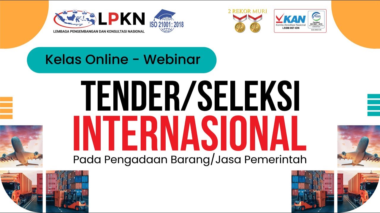 Tender/Seleksi Internasional Pada Pengadaan Barang/Jasa Pemerintah ...