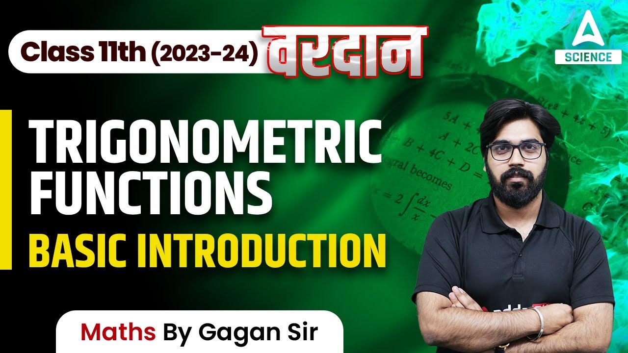 Trigonometric Functions | Basic Introduction | Class 11 Maths Chapter 2 ...