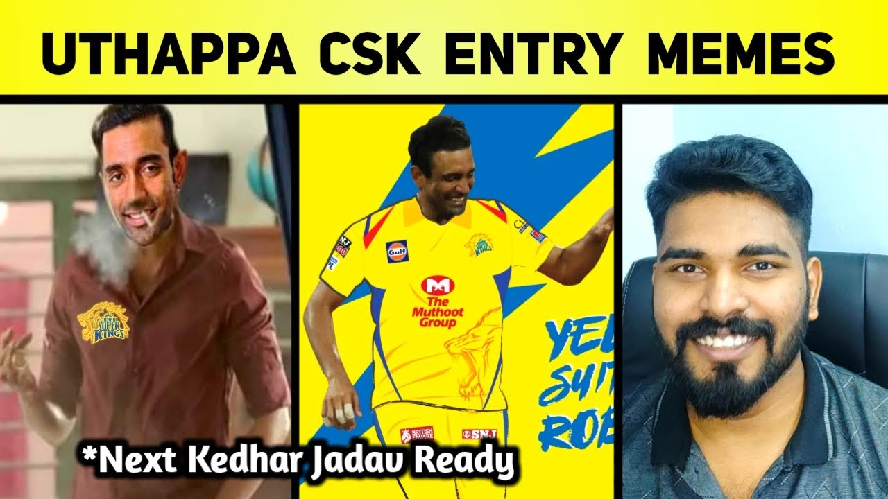 என்ன கொடுமை டா இது? | Robin Uthappa Entry in CSK | IPL2021 - Meme ...