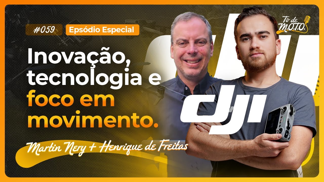 EPISÓDIO 59 - Henrique de Freitas e Martin Nery (DJI do Brasil) - YouTube