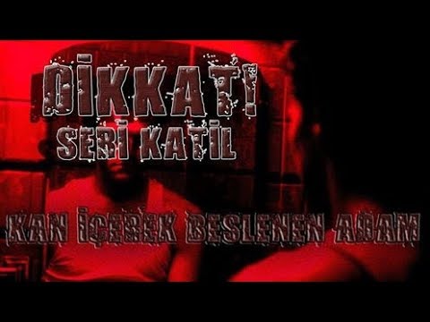 Kan İçen Adam - Seri Katil Vampir
