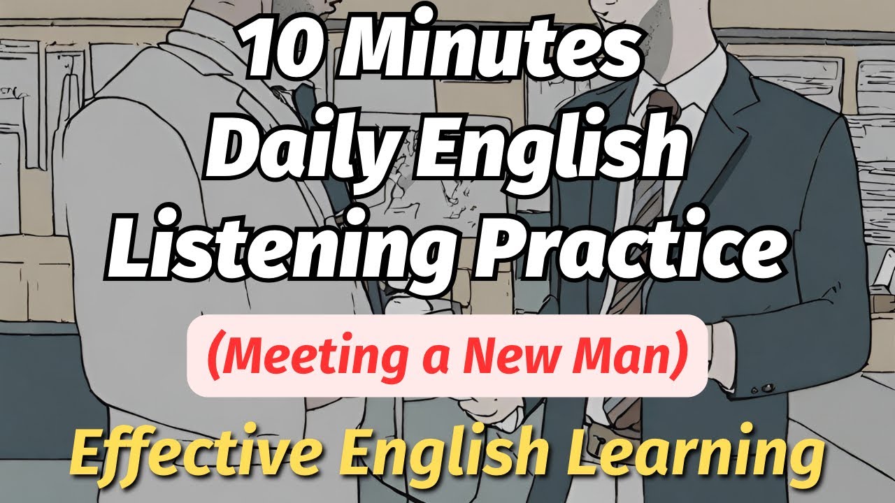 15 Minutes Common English Sentences Practice (Meeting a New Man ...