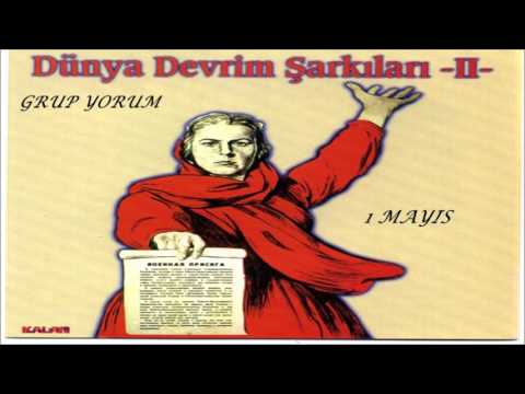 Grup Yorum - 1 Mayıs (Dünya Devrim Şarkıları Party II)