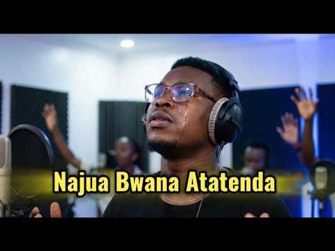 Najua Bwana Atatenda | Deep Swahili Worship