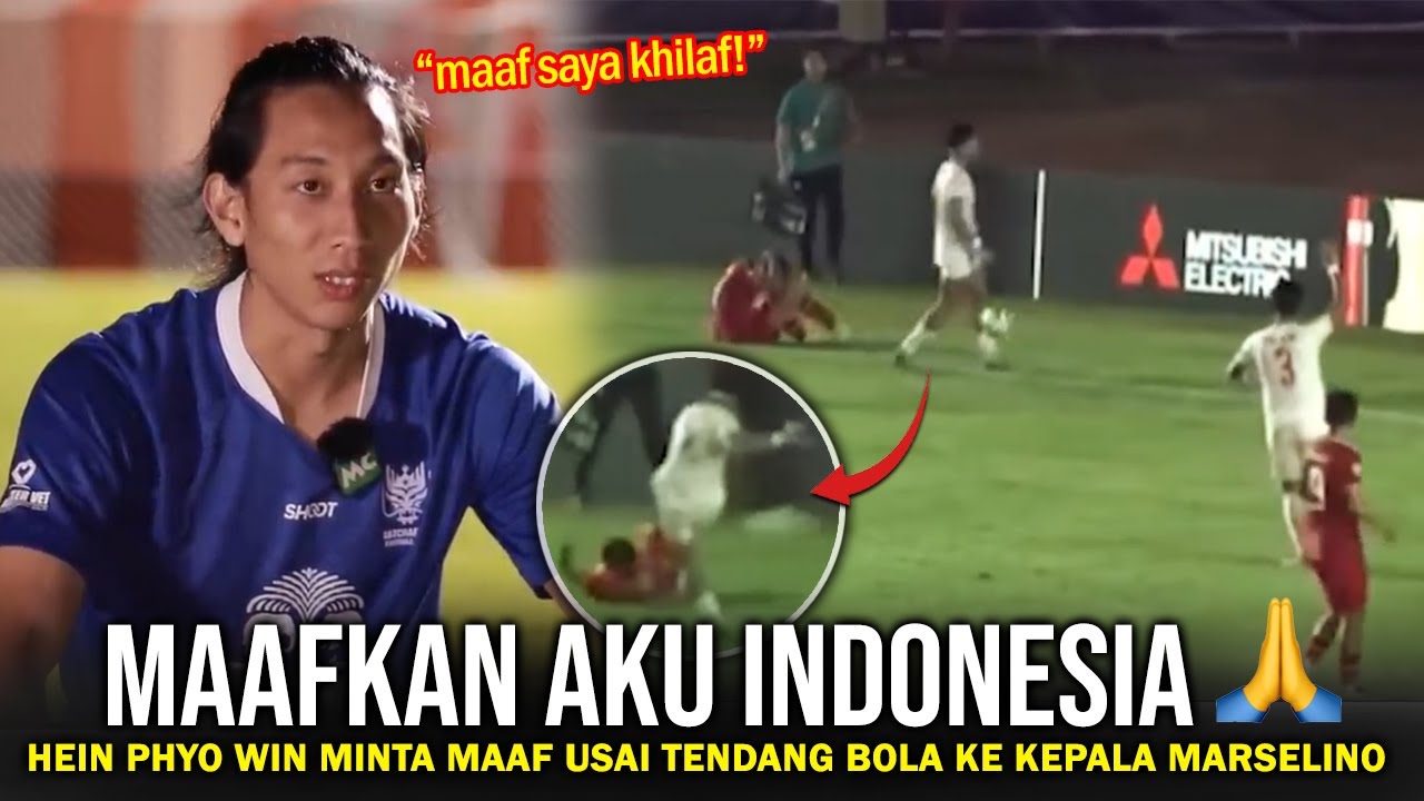 🔴TAKUT DISERANG NETIZEN! Hein Phyo Win Langsung MINTA MAAF Begini Ke Netizen INDONESIA Usai Laga ...