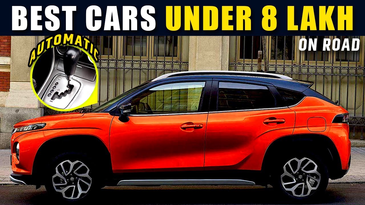 Best Cars Under 8 Lakh 2024 | AMT Cars | On Road | Best AMT Cars in 8 ...
