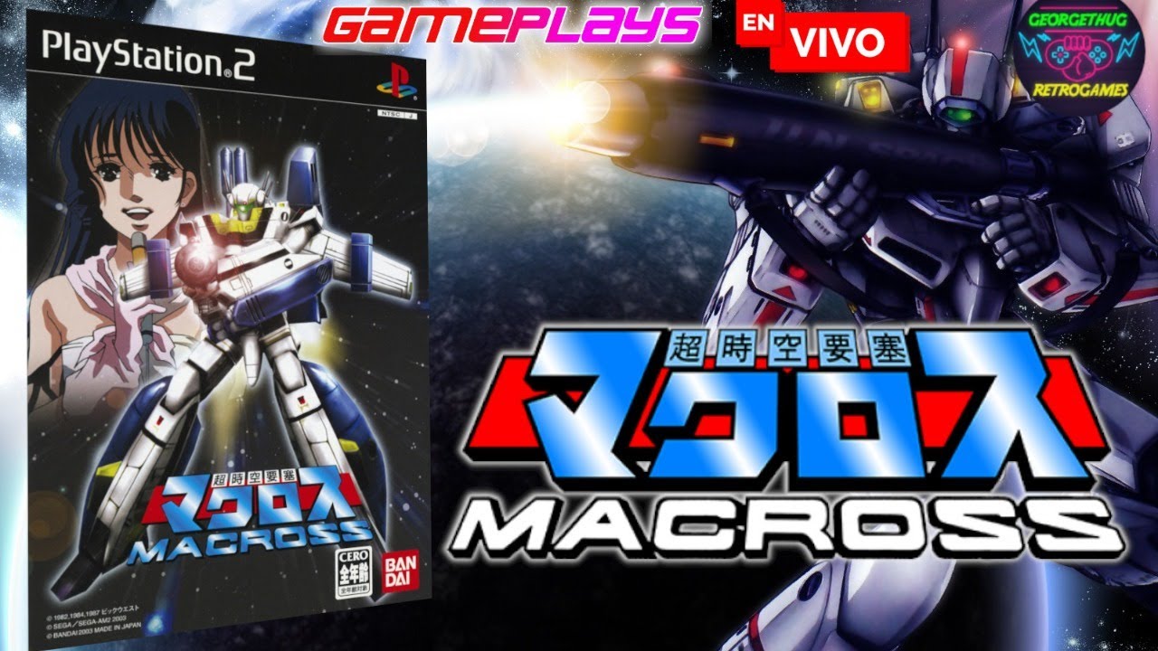 The Super Dimension Fortress Macross - Playstation 2- en ViVo 🎮 Parte 1 ...