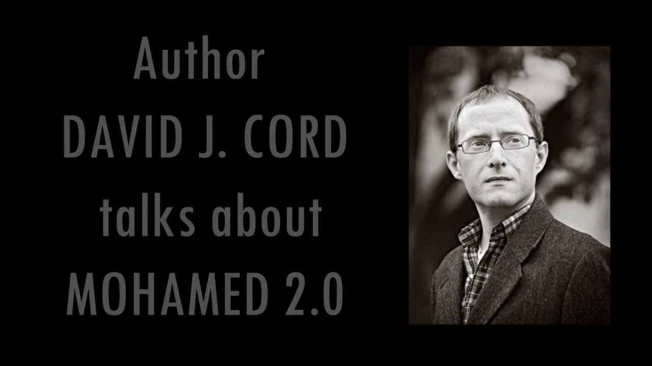 Author David J. Cord talks about Mohamed 2.0 - YouTube