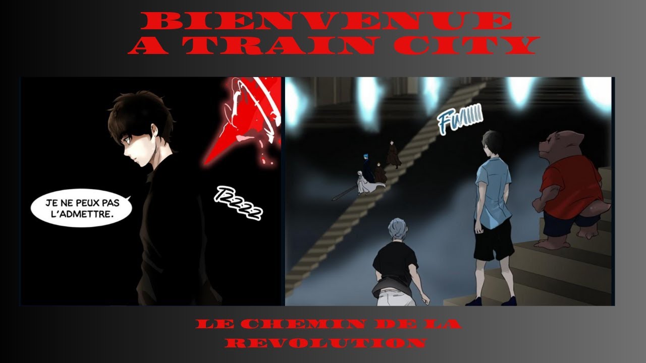 TOWER OF GOD | TRAIN CITY L'INTRODUCTION DU PLUS IMPORTANT ARC DE TOG ...