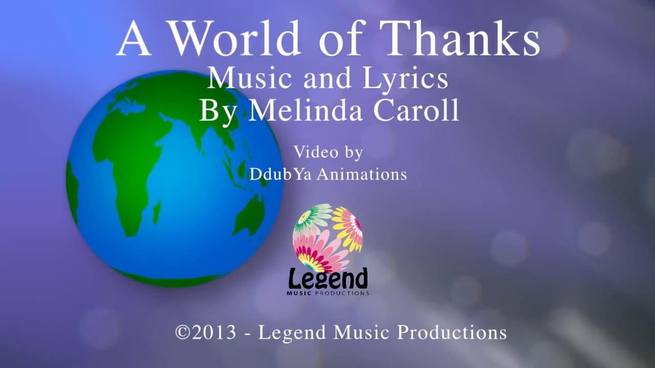 A WORLD OF THANKS - YouTube
