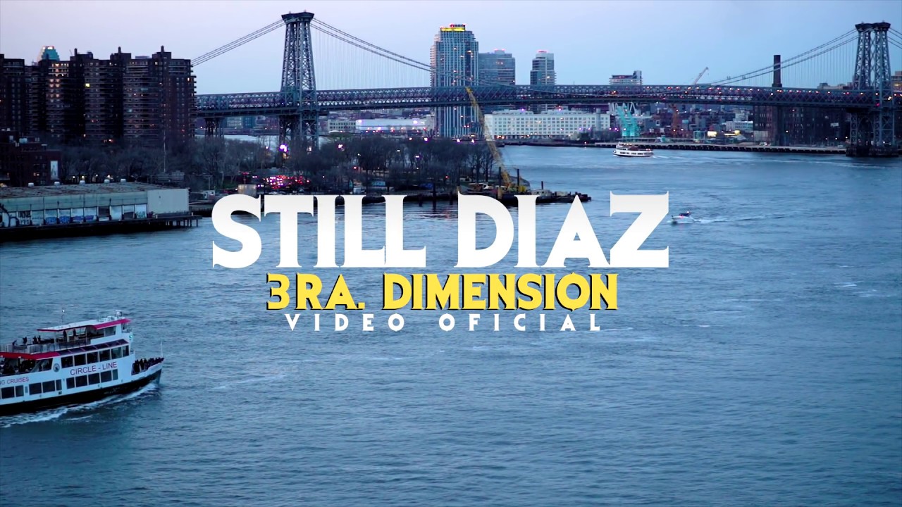 Still Diaz - 3ra Dimension -Video Oficial (By: SuNaMiFilms) - YouTube