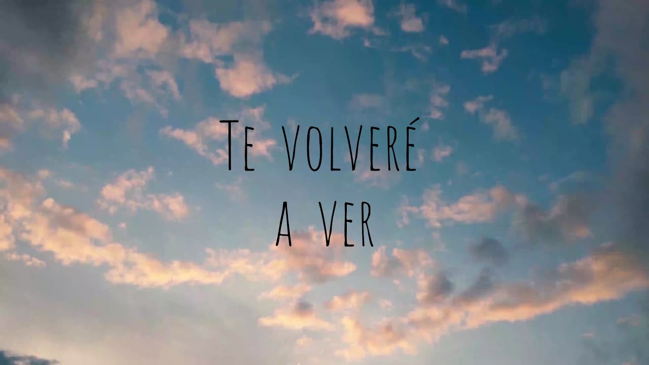 Pedro Blue - Te Volveré a Ver (Lyric Video) - YouTube