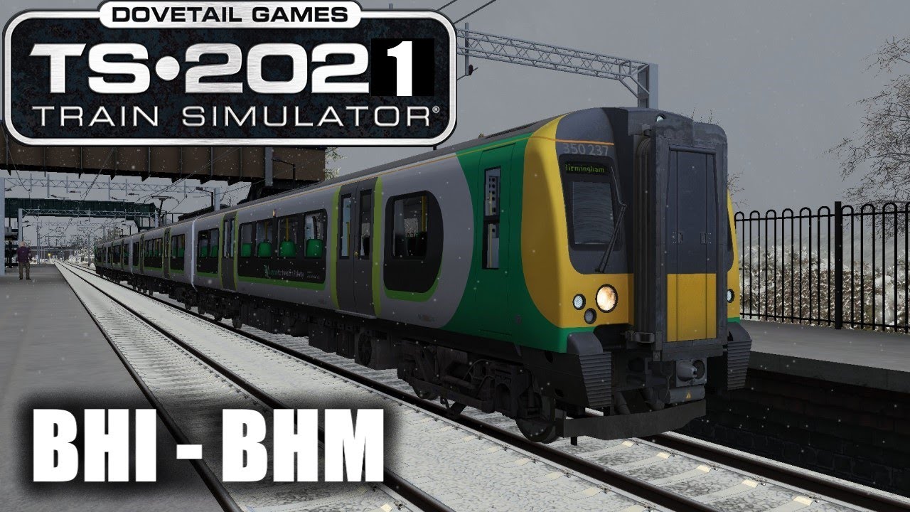 Birmingham International - New Street | AP Class 350 | Train Sim 2021 ...