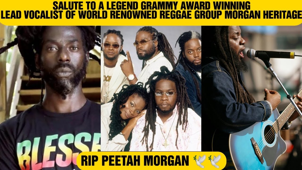LEAD-VOCALIST OF MORGAN HERITAGE PASSED AWAY SUDDENLY AFTER BRIEF ...