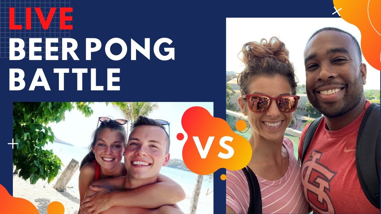 Live Beer Pong Championship - Josh Hocum & Lauren VS Griff & Alyssa ...