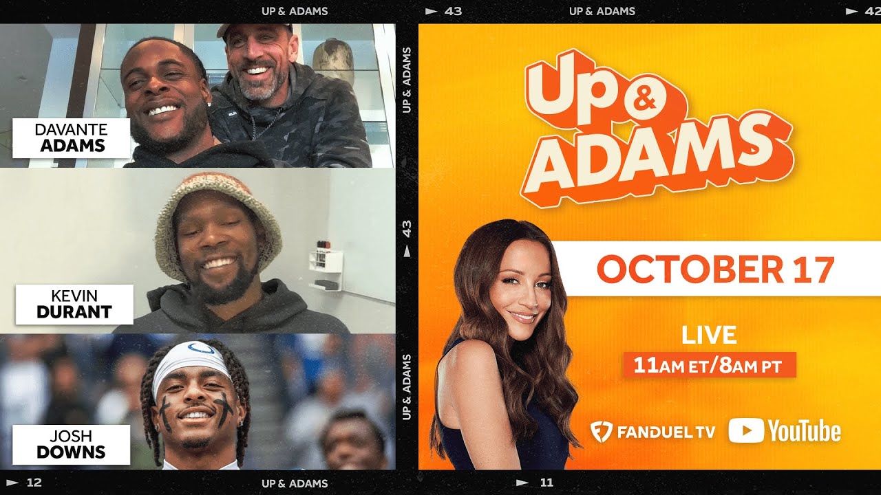 Up & Adams Show with Kay Adams! Davante Adams, Kevin Durant, Josh Downs ...