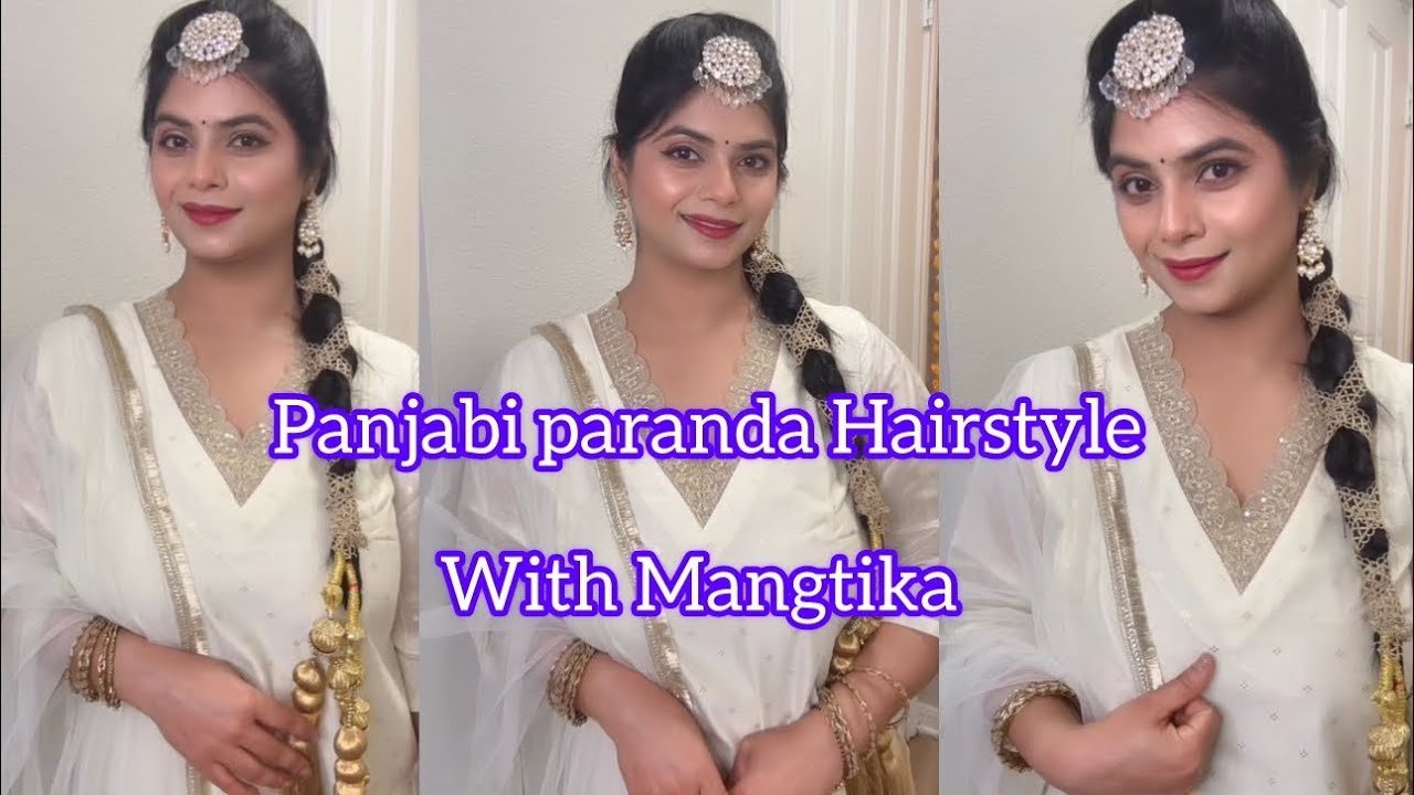 😍Panjabi paranda Hairstyle with Mangtika | paranda Hairstyle | mangtika ...