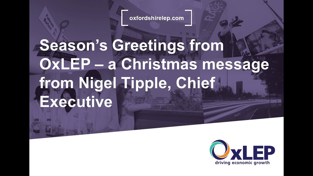 Season’s Greetings from OxLEP – a Christmas message from Nigel Tipple ...