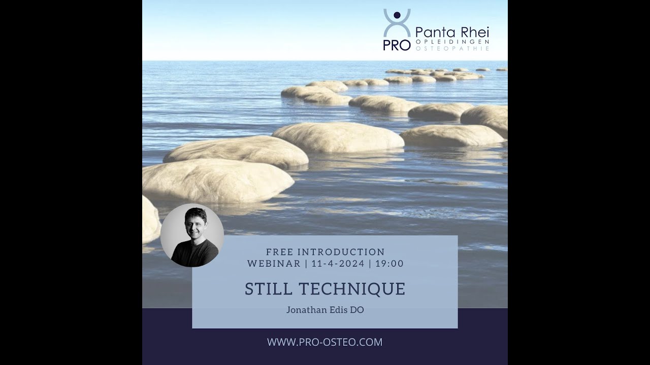 Still Technique Introduction Webinar with Jonathan Edis DO - YouTube