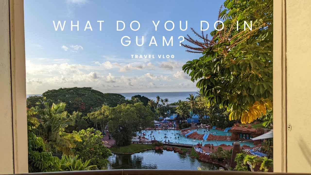 Things to Do in Guam Part 1 - YouTube