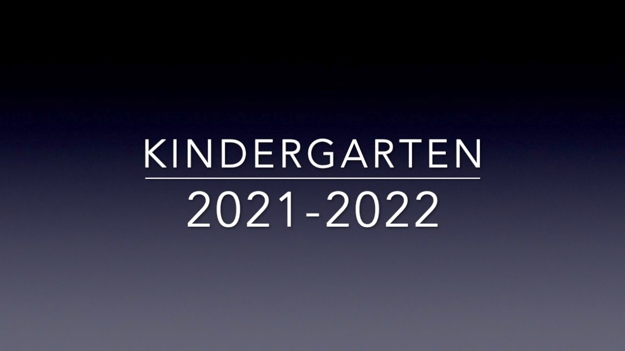 Kindergarten Graduation 2021-2022 - YouTube