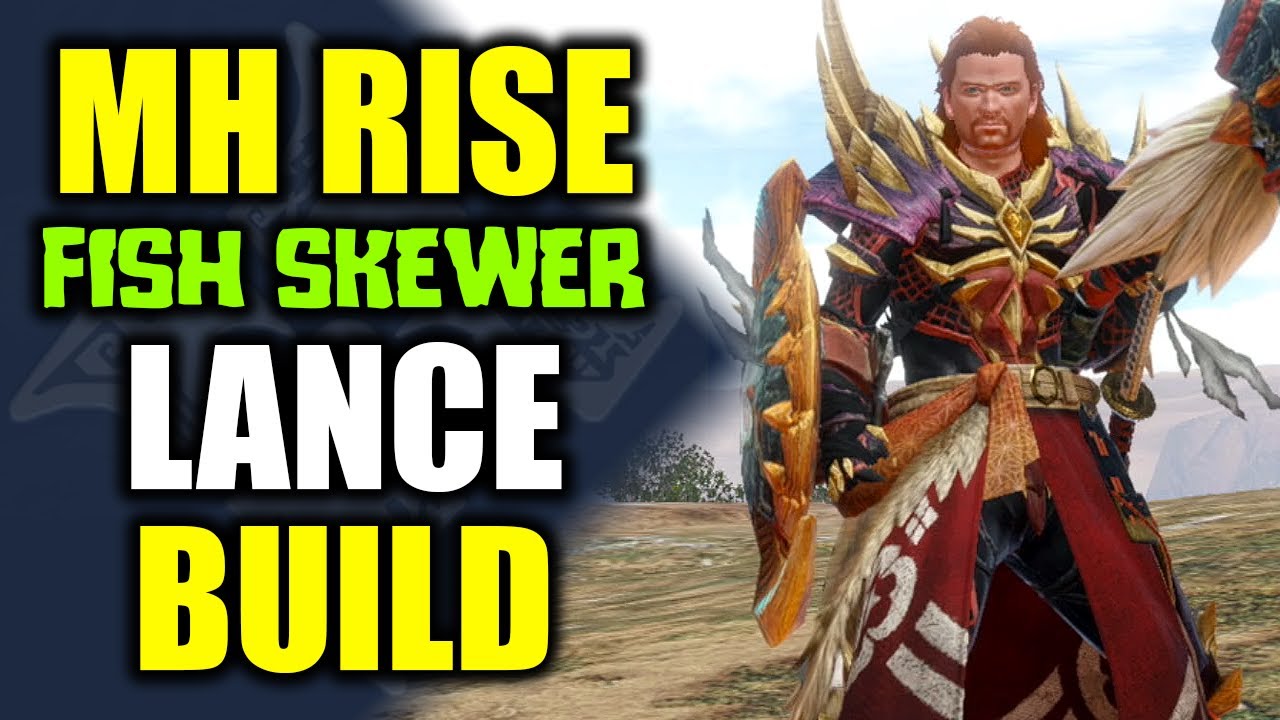 Monster Hunter Rise - The Fish Skewer Lance Build - YouTube