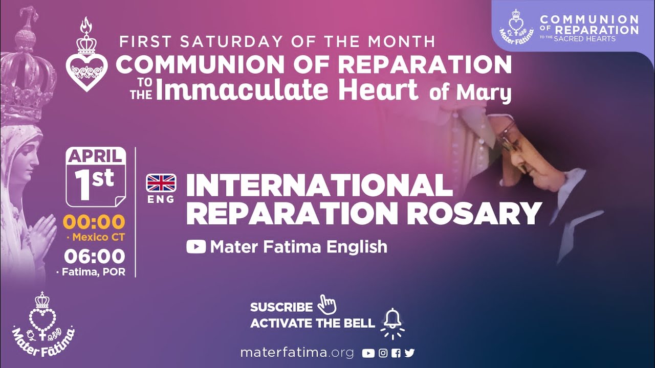 International Rosary - Communion of Reparation the First Saturday ...