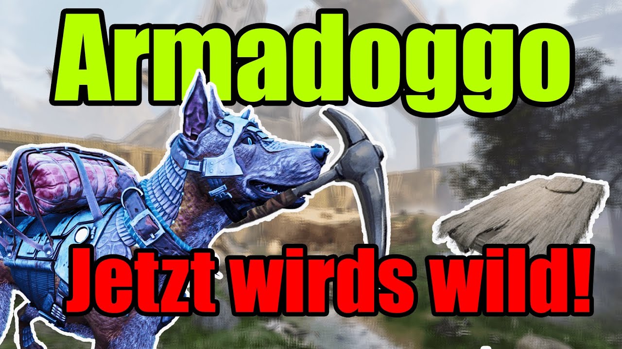 Armadoggo | Farmen leicht gemacht! | Taming | Abilities | Asa - YouTube