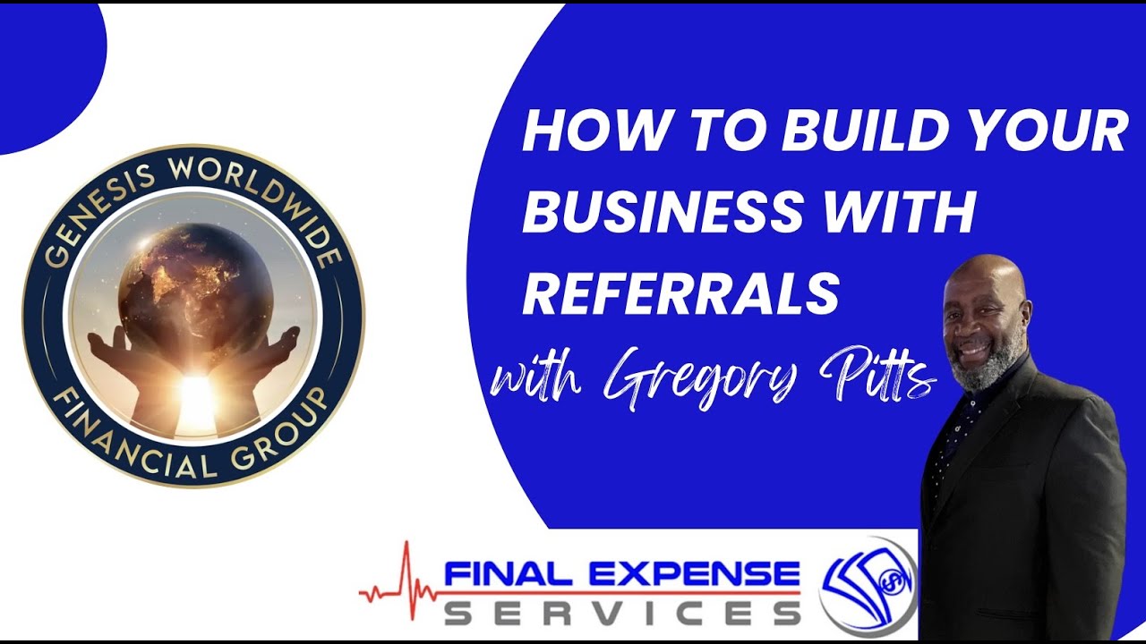 How to Build Your Business with Referrals with Gregory Pitts - YouTube