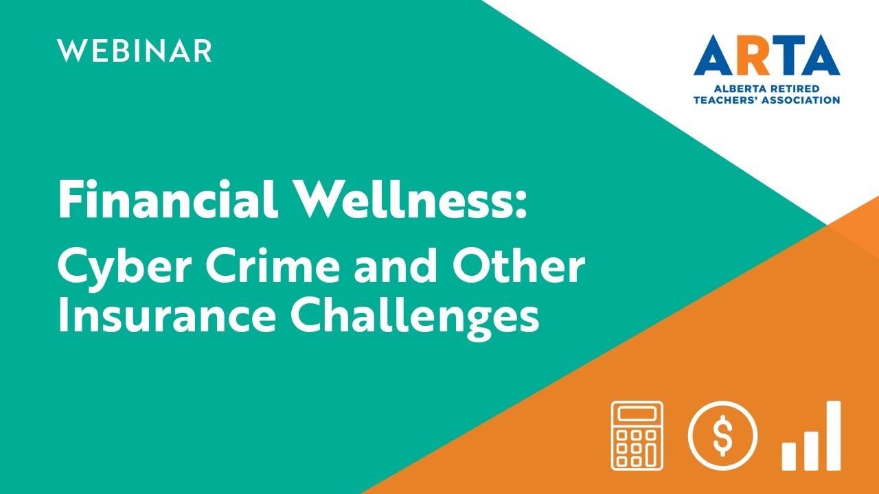 ARTA Financial Wellness Webinar: Cyber Crime and Other Insurance ...