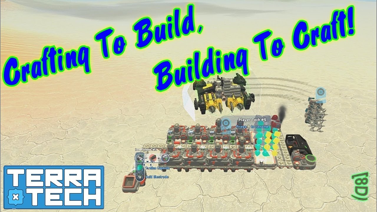 TerraTech Gameplay - 0.7.9 - Crafting A Crafter - Ep 21 - Let's Play ...