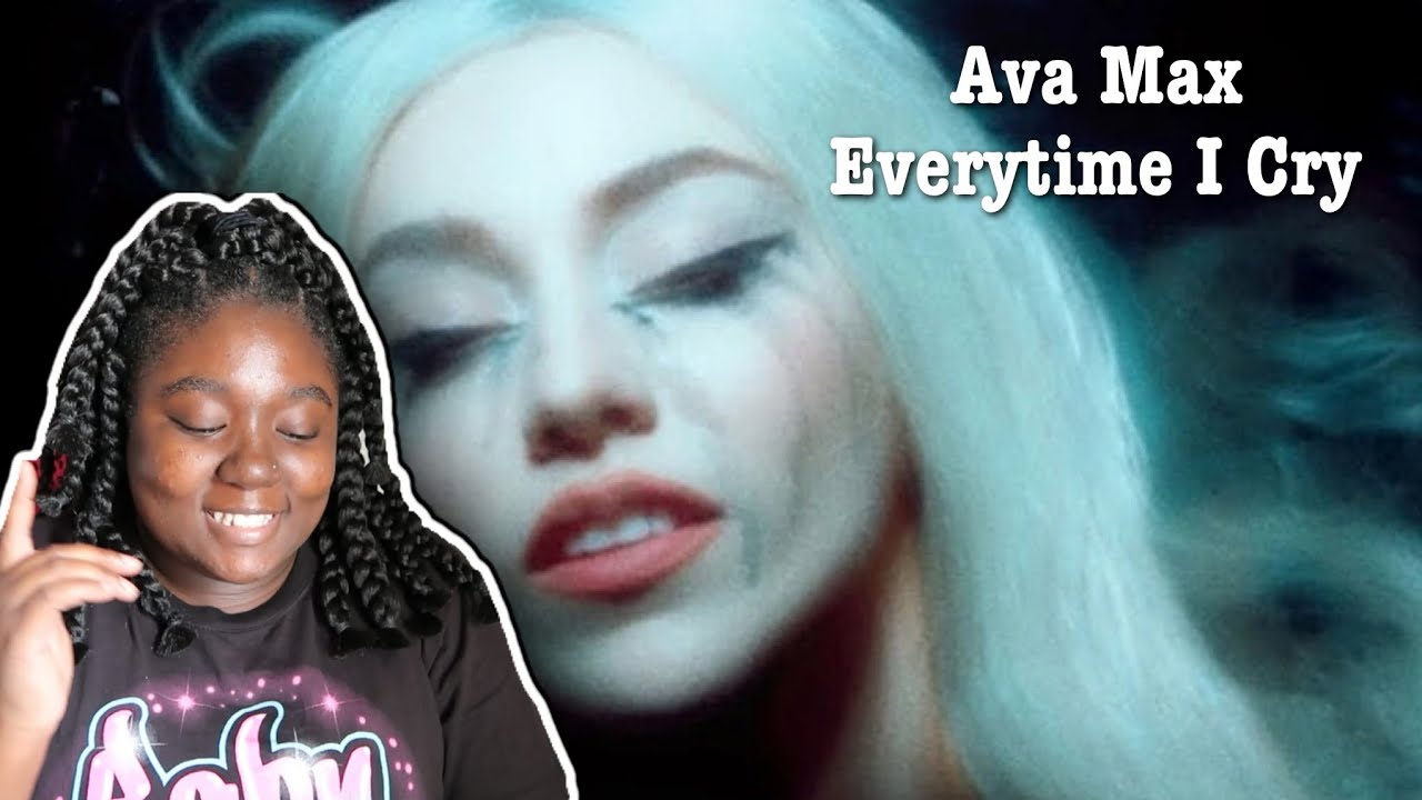 AVA MAX- EVERYTIME I CRY AUDIO | REACTION - YouTube