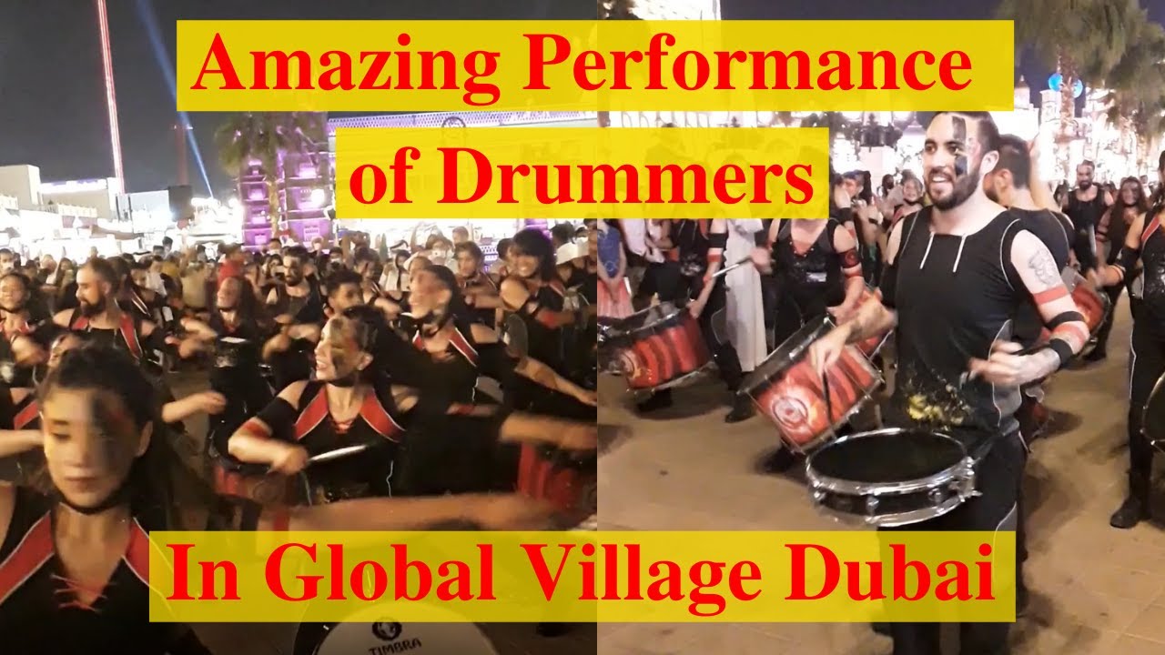 Musical Performance | Concert Dance of Drummers in Global Village Dubai ...