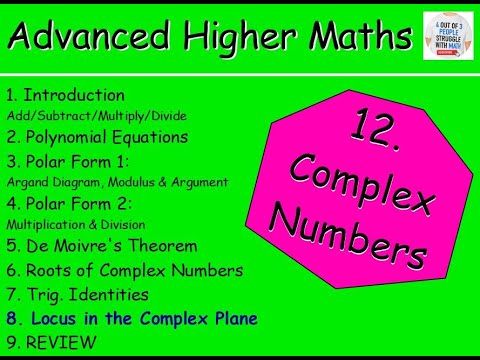 12.8 Complex Numbers 8: Locus in the Complex Plane - Advanced Higher ...