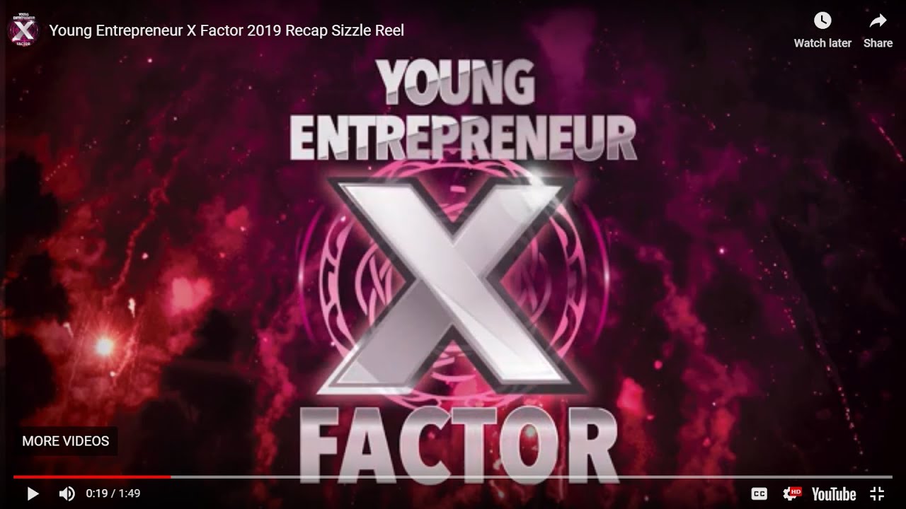 Young Entrepreneur X Factor 2019 Recap Sizzle Reel - YouTube